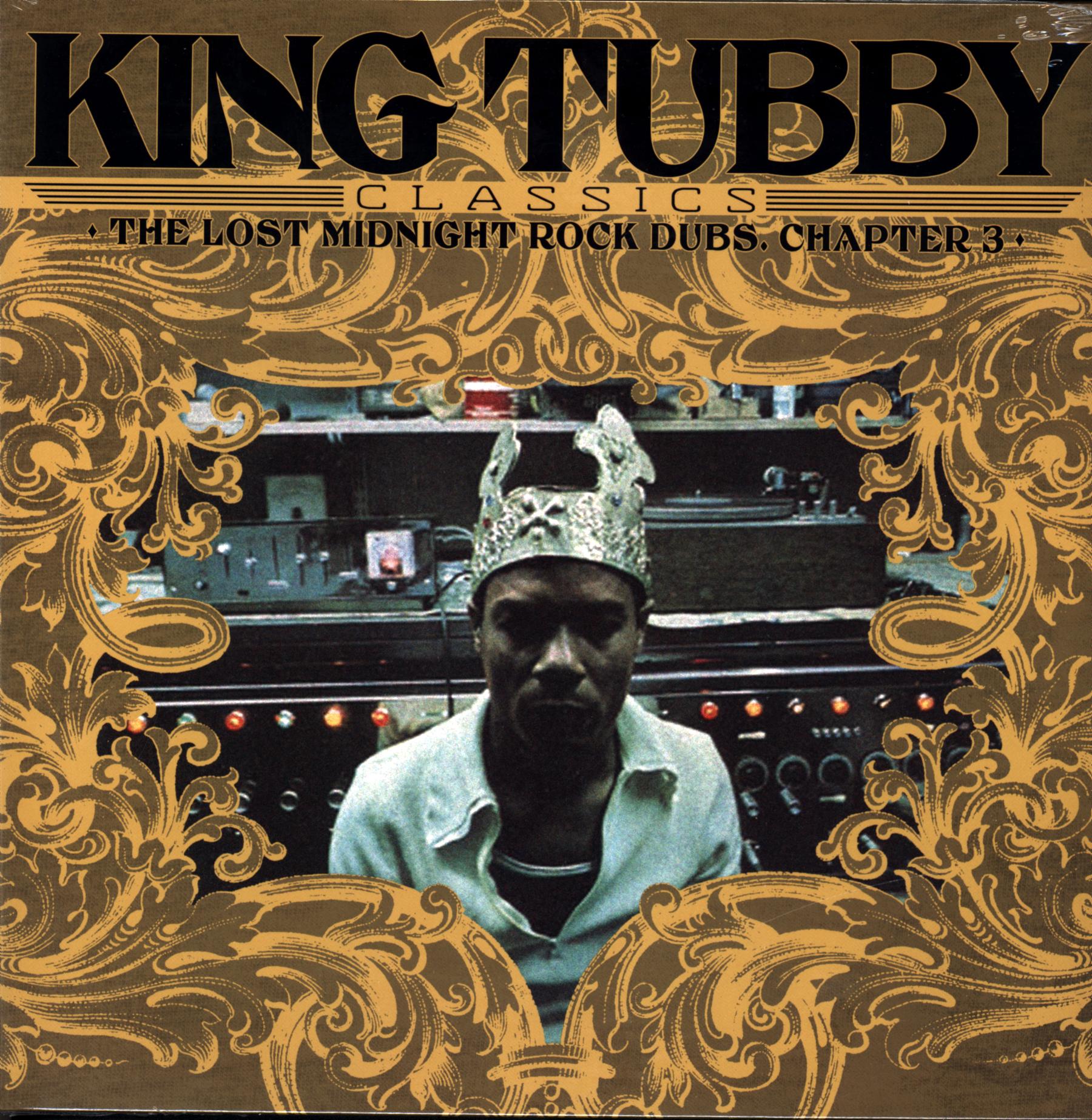 King Tubby-King Tubby's Classics: The Lost Midnight Rock Dubs Chapter 3 ...